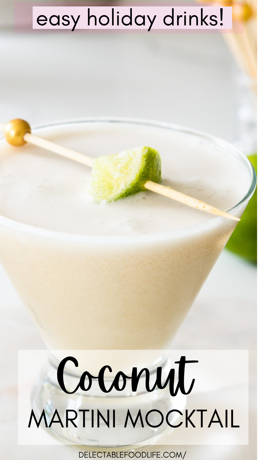 The Best Coconut Mocktail Recipe - Easy! - Delectable Food Life